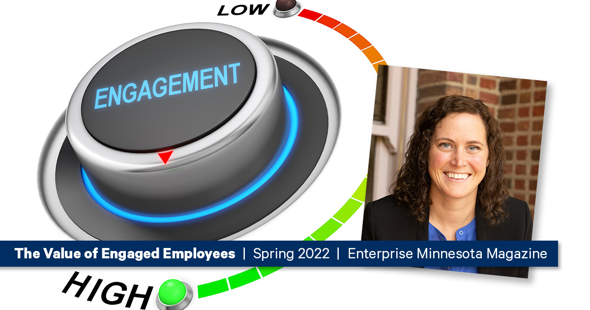 The Value of Engaged Employees - Enterprise Minnesota