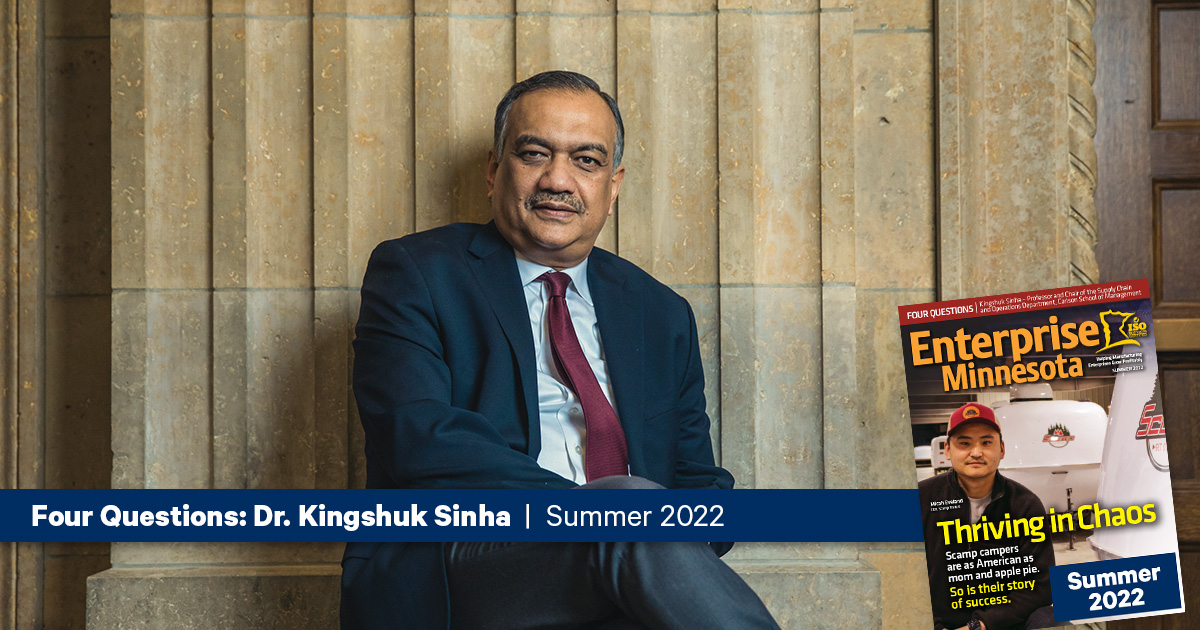 Four Questions: Kingshuk Sinha - Enterprise Minnesota